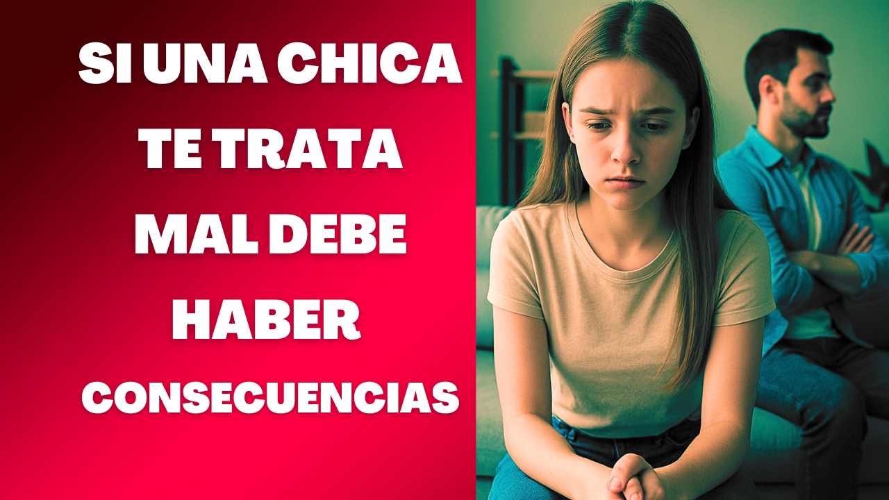 Si una chica te trata mal debe haber consecuencias - Prestigio Rebelde